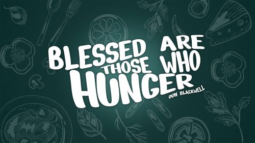 Blessed Are Those Who Hunger | Christian Growth | WVBS Online Video