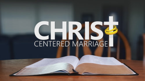 Christ-Centered Marriage | WVBS Online Video