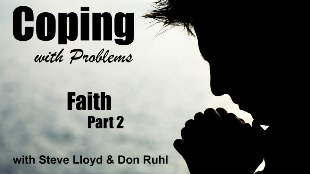 Coping with Problems: 5. Faith (Part 1) | WVBS Online Video