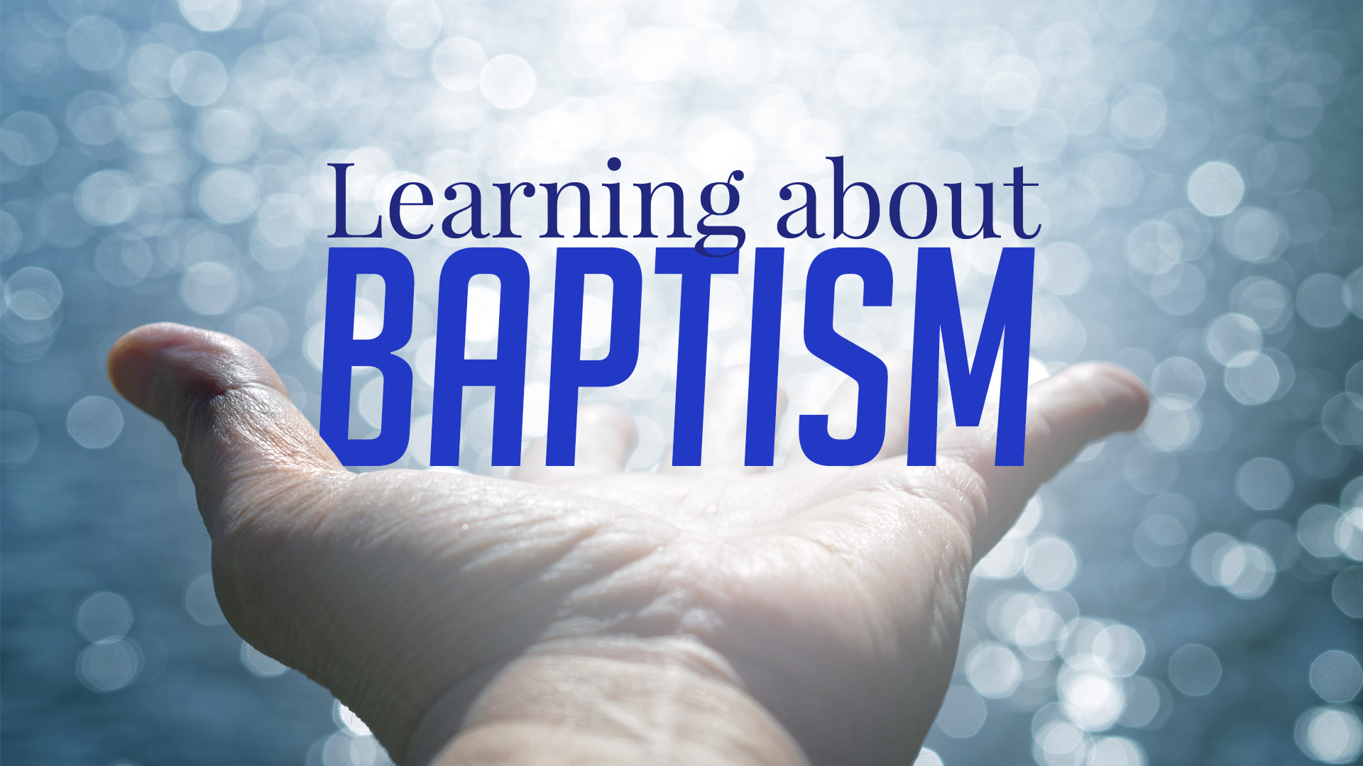 Searching for Truth: About Baptism | WVBS Online Video