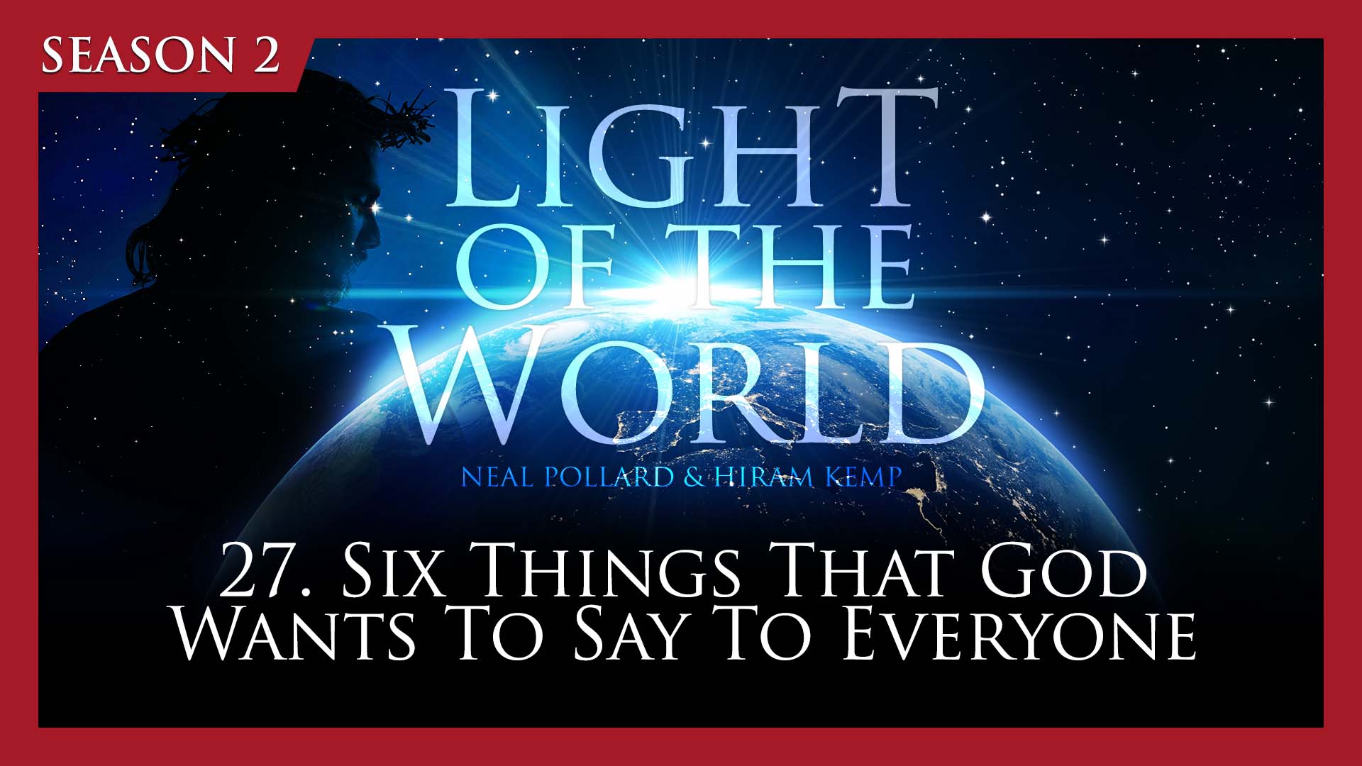 19. What God Wants Every Home to Build | Light of the World (Season 6 ...