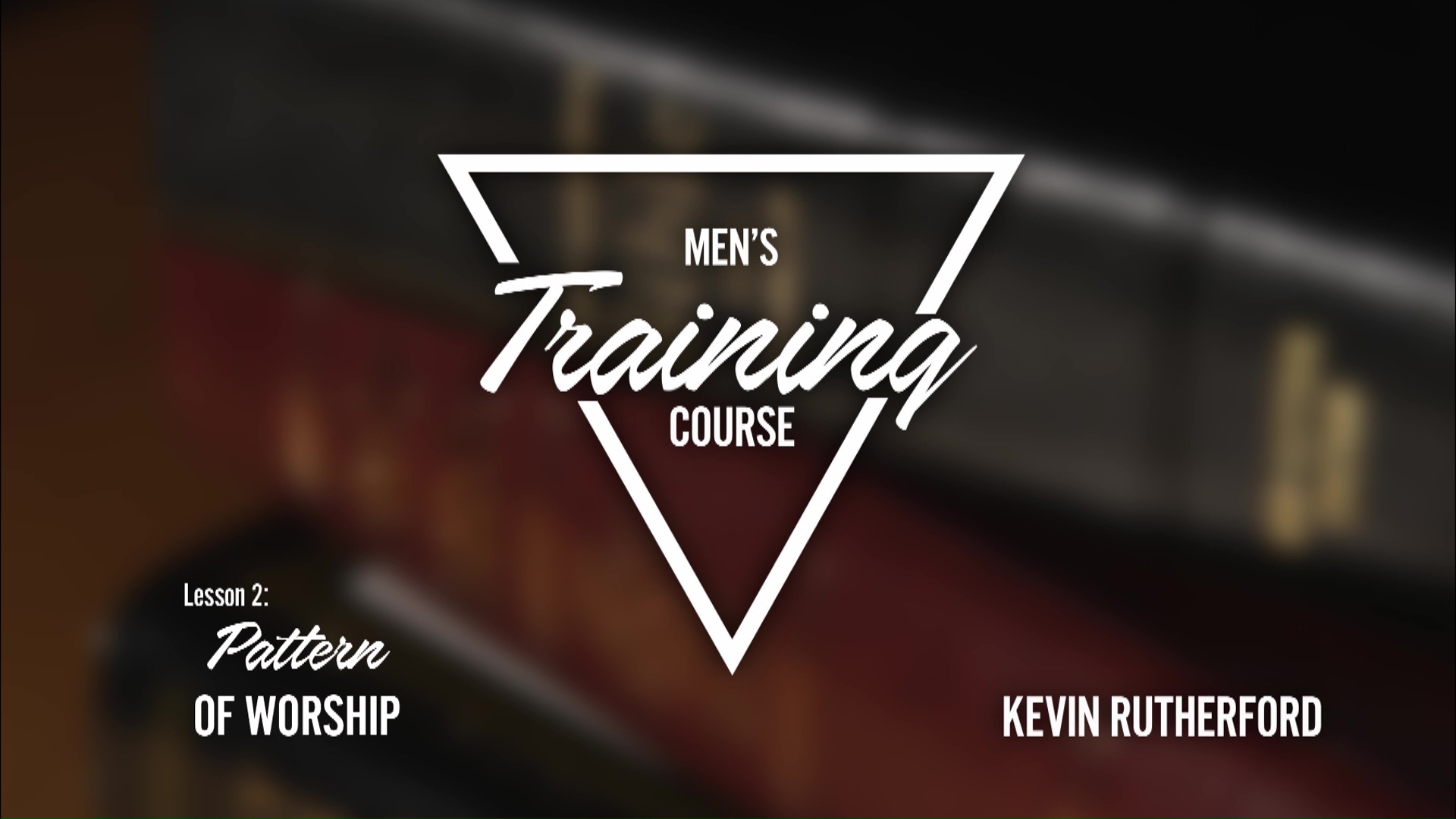 Men’s Training Course | WVBS Online Video