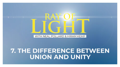 7. The Difference Between Union and Unity | Ray of Light | WVBS Online ...