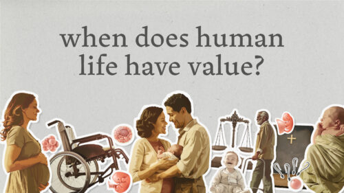 1. When Does Human Life Have Value? | The Value of Human Life | WVBS ...