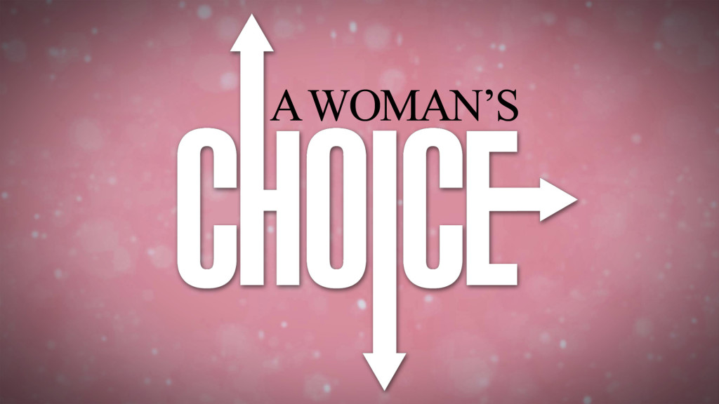 A Woman’s Choice (in ASL) | WVBS Online Video