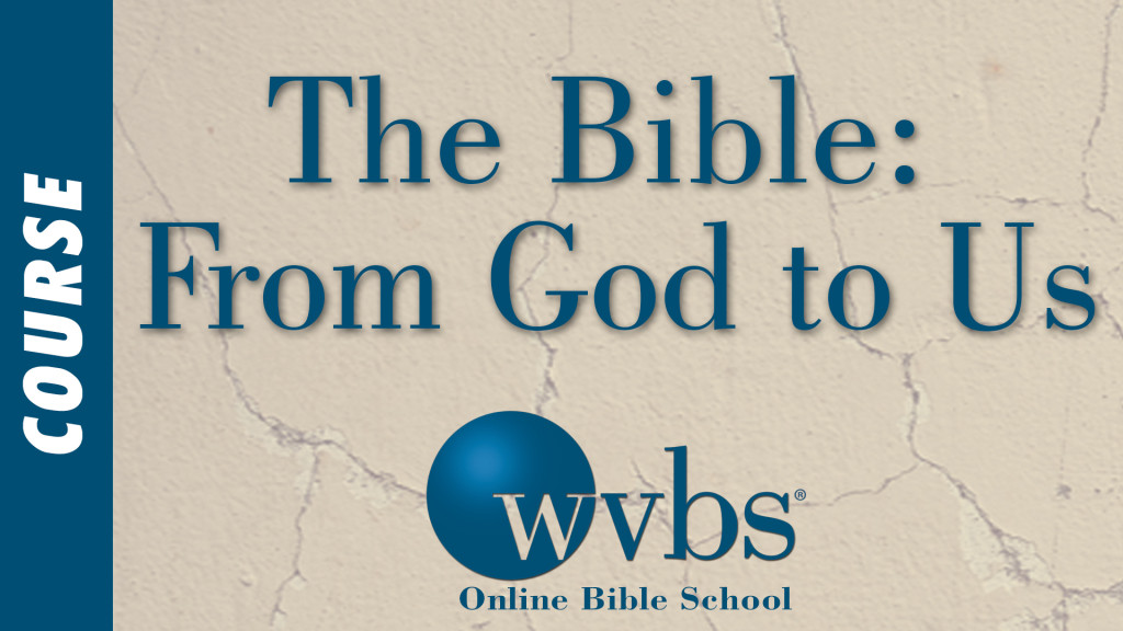 Is the Bible from God? | WVBS Online Video